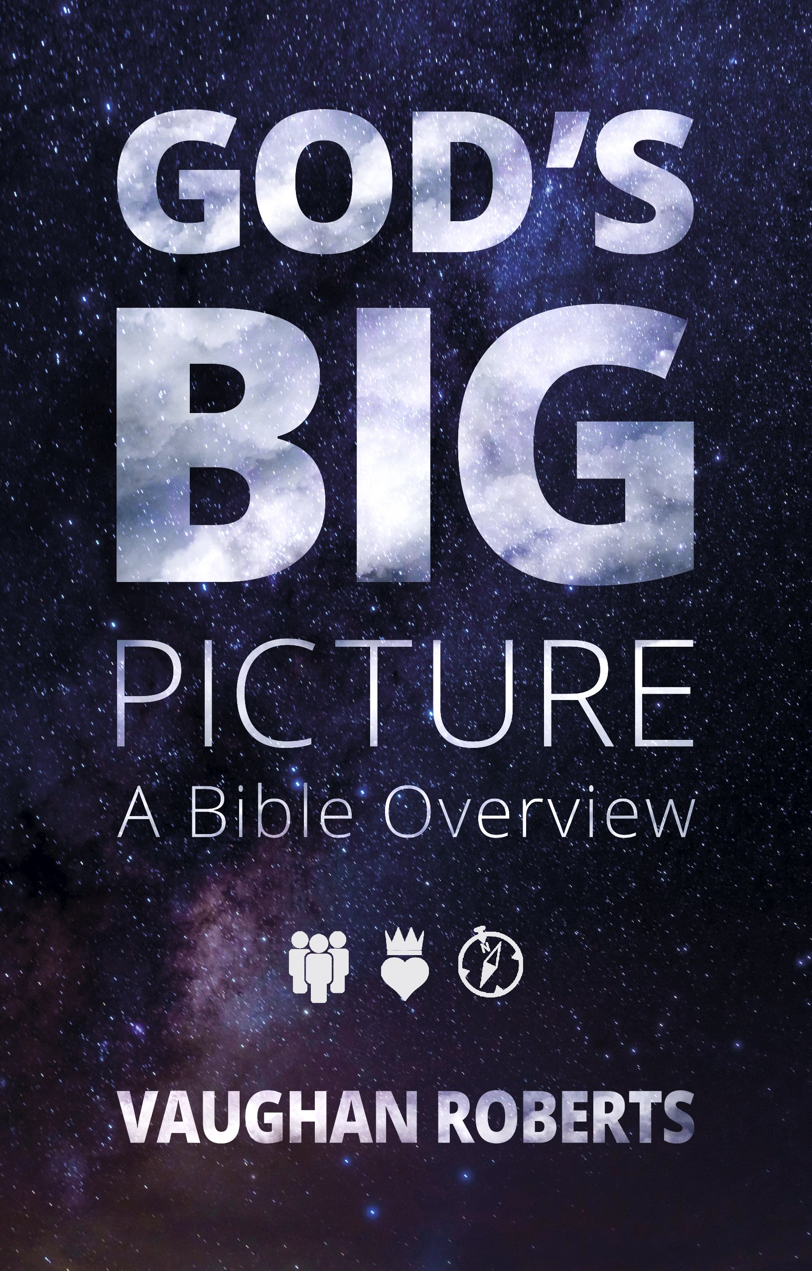 Book review – “God’s Big Picture: Tracing the story line of the Bible ...